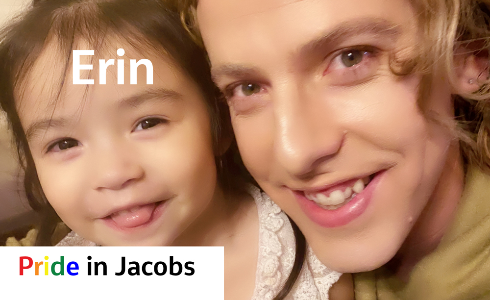 Pride in Jacobs: Introducing Erin | Jacobs