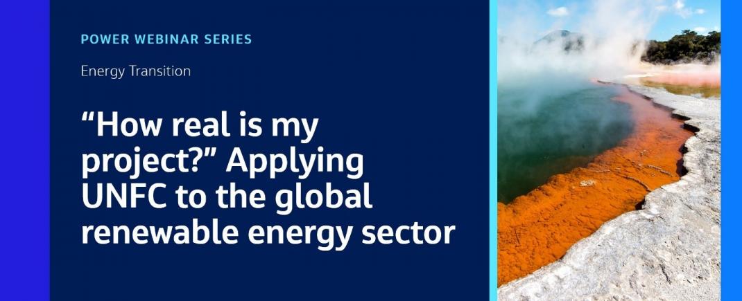 “How Real is My Project?” Applying UNFC to the Global Renewable Energy ...