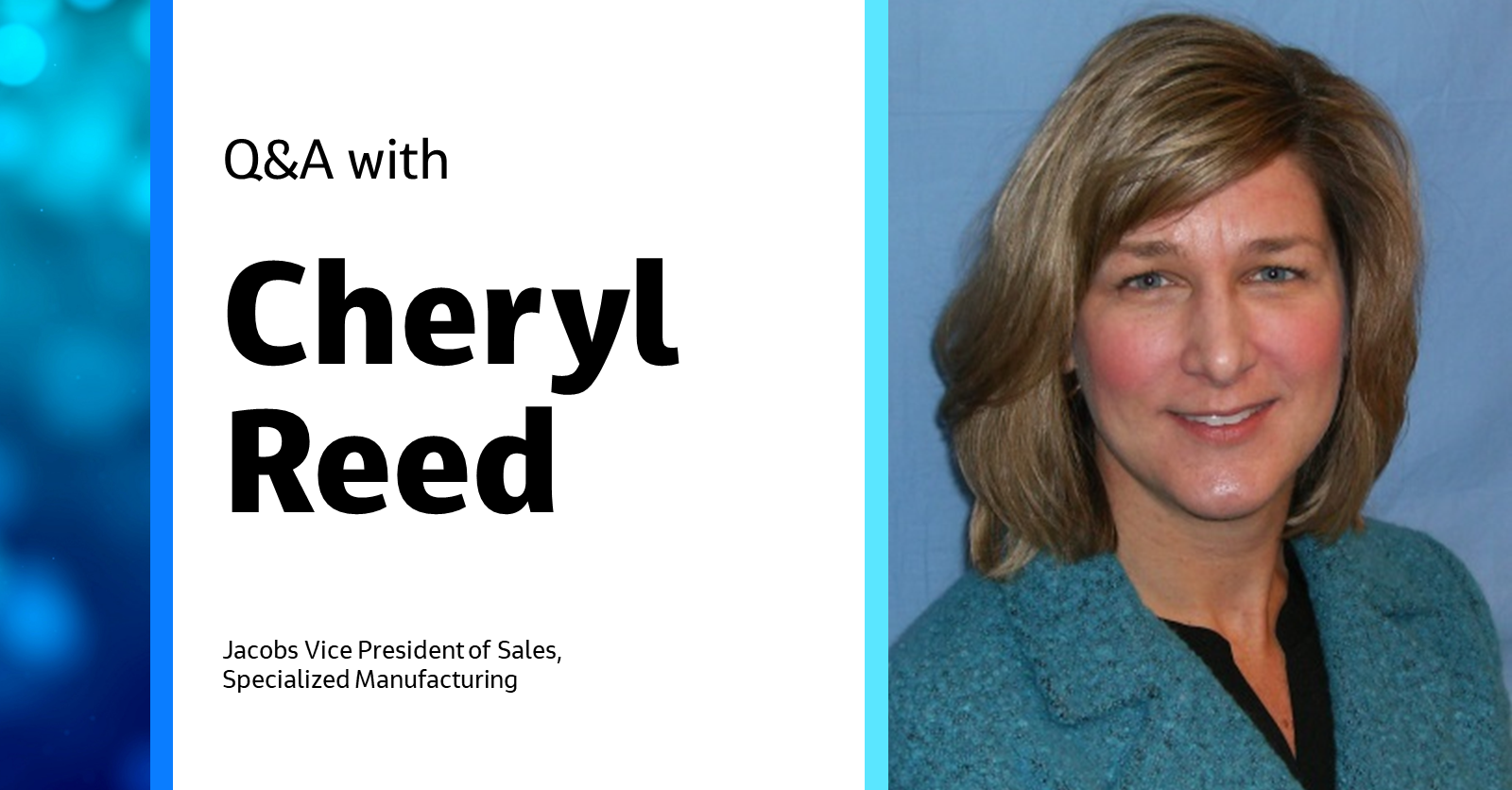 Creating Environments Where People Thrive: A Q&A with Cheryl Reed | Jacobs