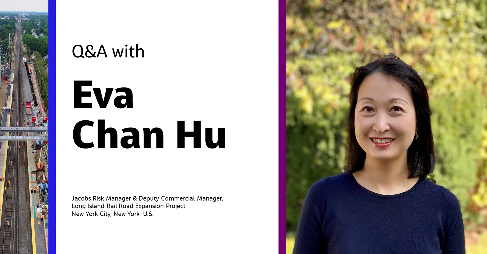 Delivering on Time, on Budget: A Q&A with Jacobs Risk Manager Eva Chan Hu | Jacobs