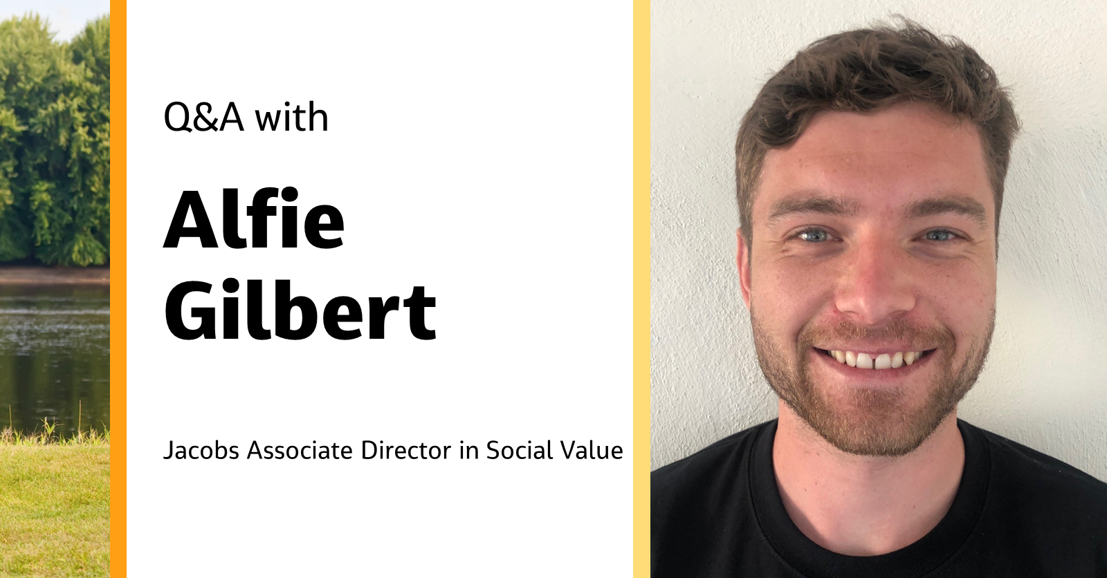 How to Drive Greater Returns in Social Value: A Q&A With Alfie Gilbert | Jacobs