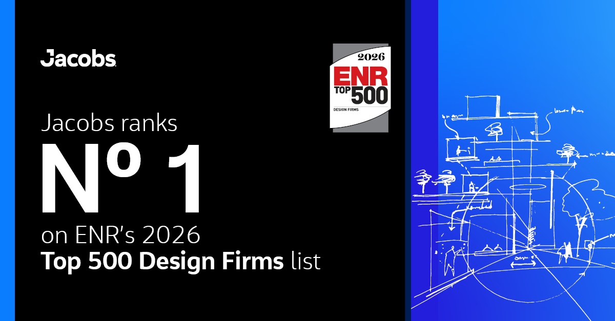 Jacobs ranks No.1 on ENR’s 2026 Top 500 Design Firms list | Jacobs